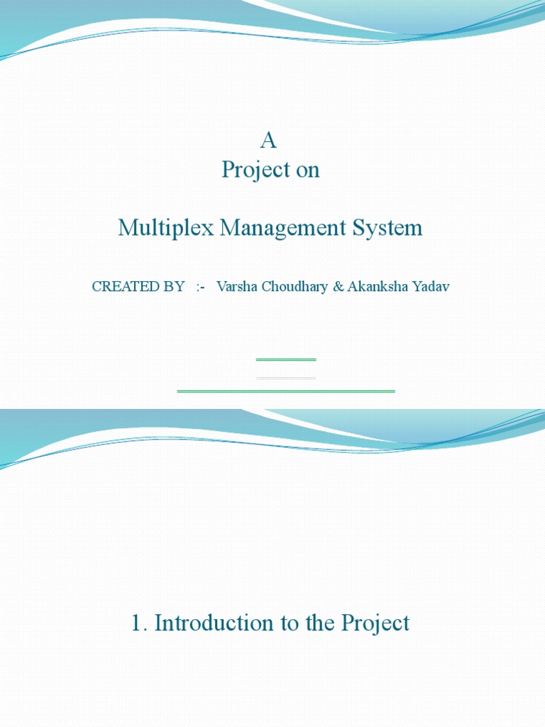Presentation - Multiplex Management System | PDF | Databases | Software