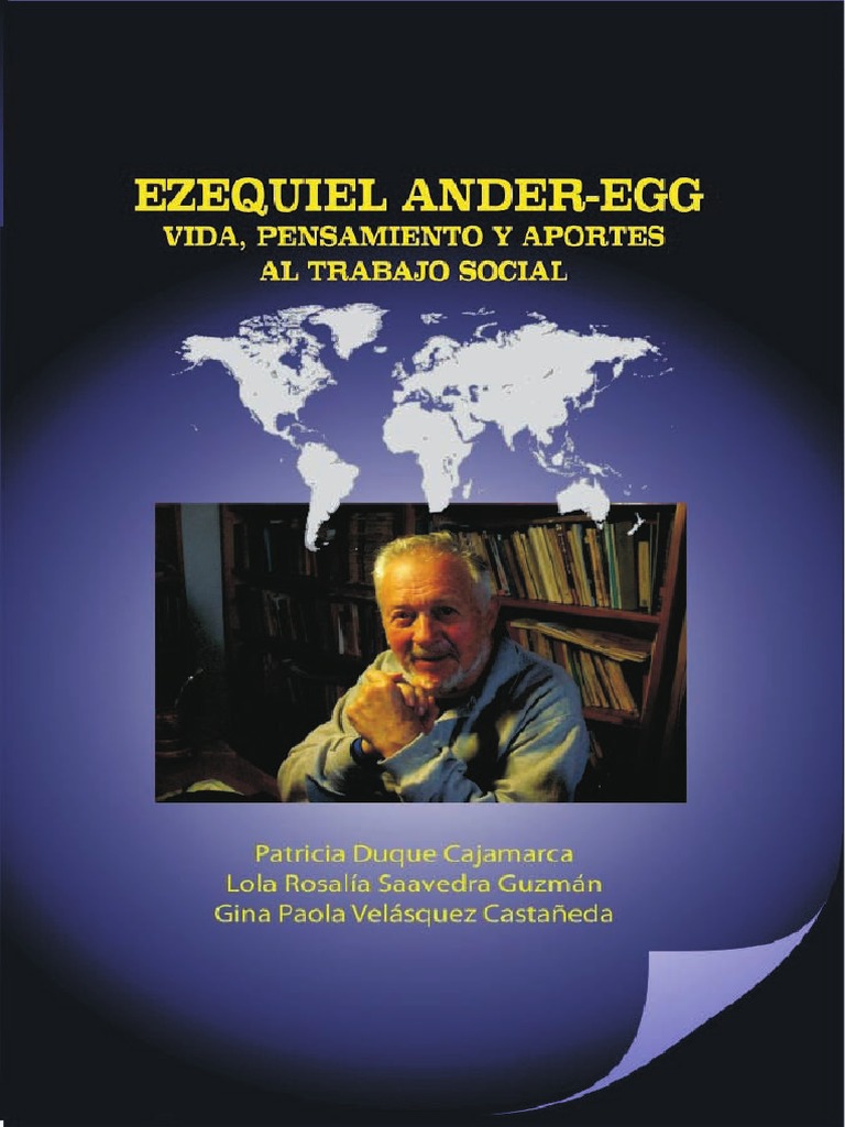 Ezequiel Ander-Egg - Vida Pensamiento - Cajamarca, Patricia Duque PDF | PDF | Trabajo Social | Autor