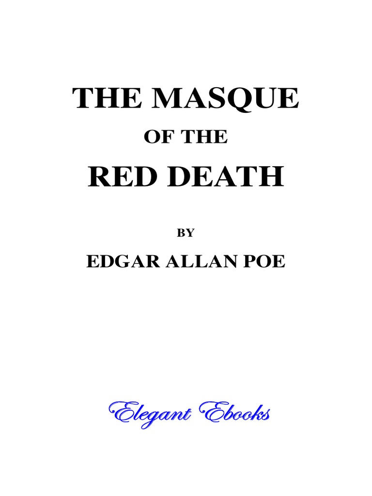 The Masque of the Red Death: A Summary and Analysis | PDF