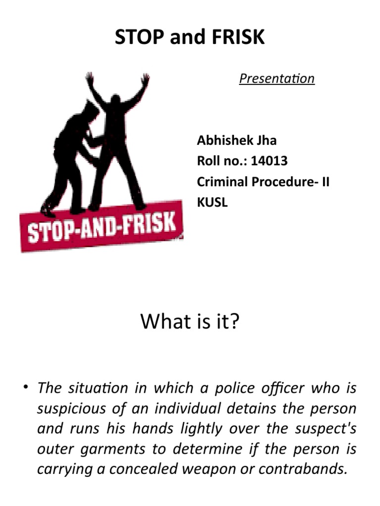 Stop and Frisk | PDF | Terry Stop | Fourth Amendment To The United ...