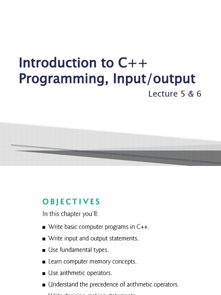 Introduction To C++ Programming, Input/output: Lecture 5 & 6 | PDF ...
