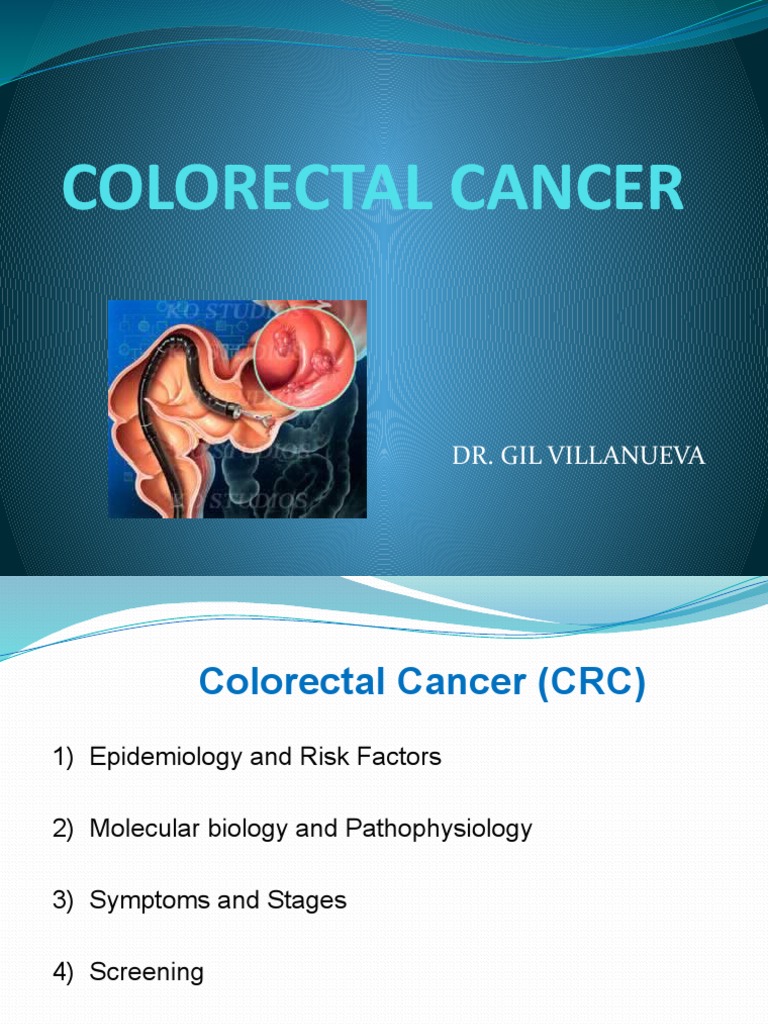 Colorectal Cancer: Dr. Gil Villanueva | PDF | Colorectal Cancer | Cancer