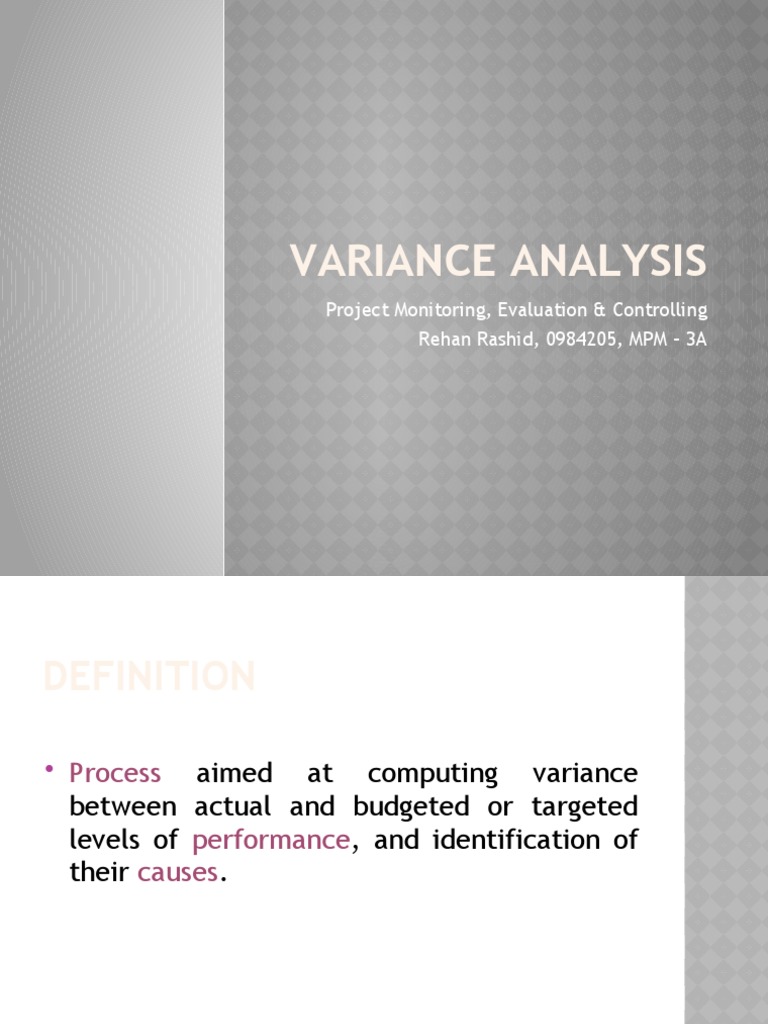 Variance Analysis: Project Monitoring, Evaluation & Controlling Rehan ...