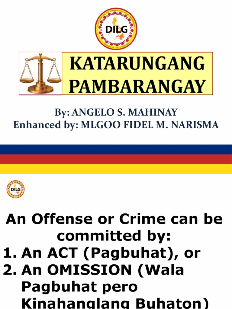 Katarungang Pambarangay: By: Angelo S. Mahinay Enhanced By: Mlgoo Fidel ...