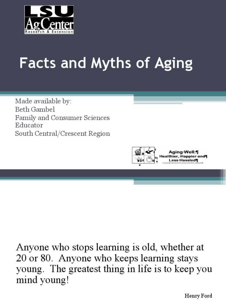 Aging Myths and Facts PowerPoint | PDF | Old Age | Ageing