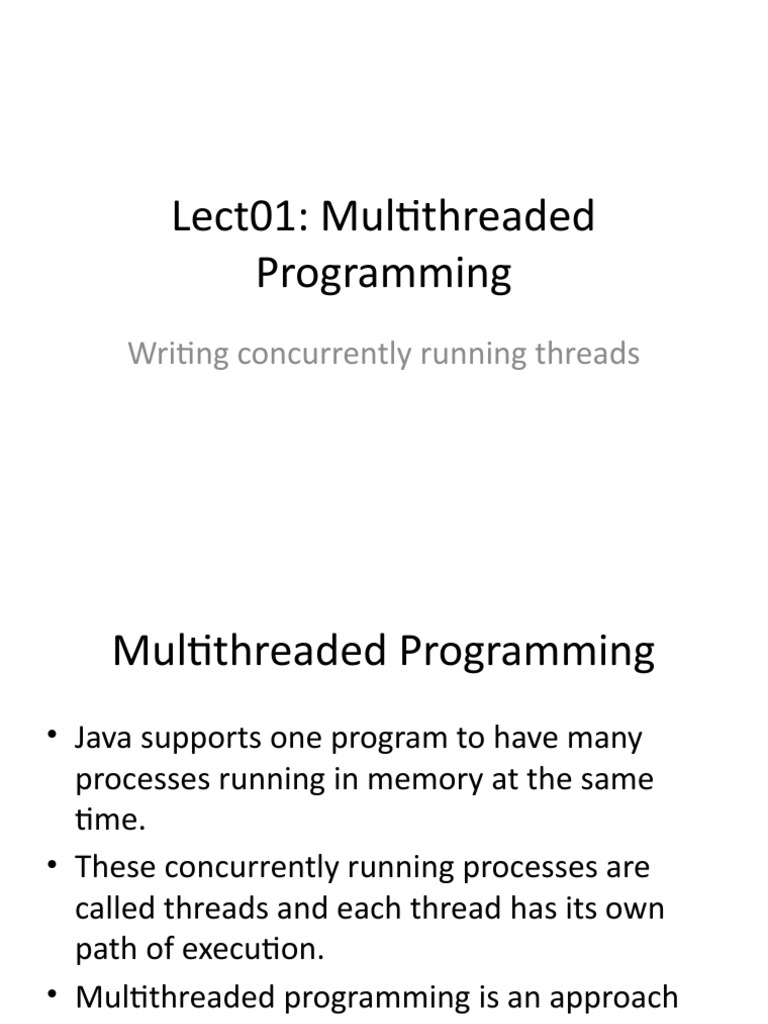 Lect01 Multithreaded Programming Writing Concurrently Running Threads Pdf Method Computer