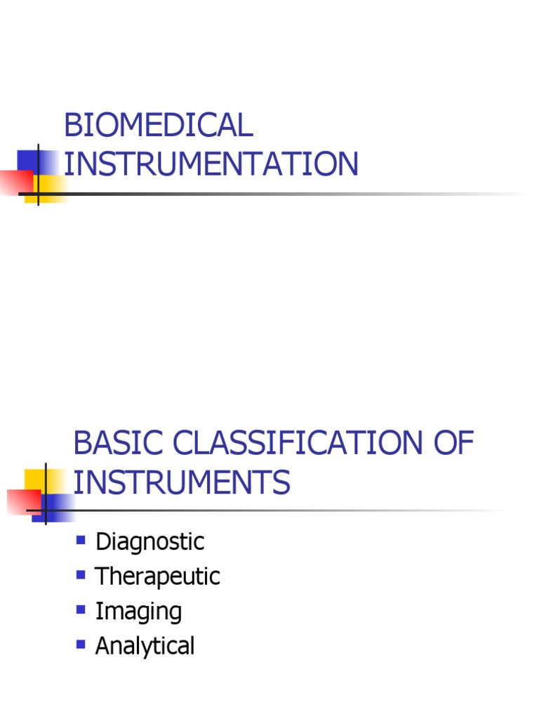 Classification, Principles and Examples of Biomedical Instrumentation ...