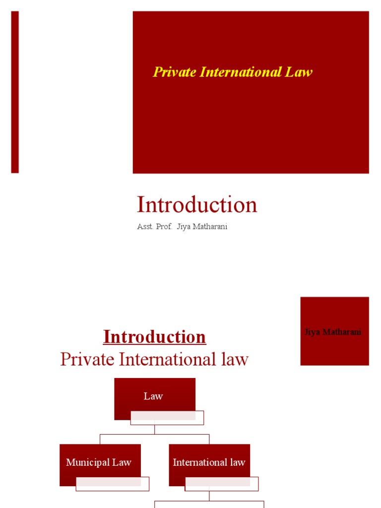 Private International Law: Asst. Prof. Jiya Matharani | PDF | International Law | Jurisdiction