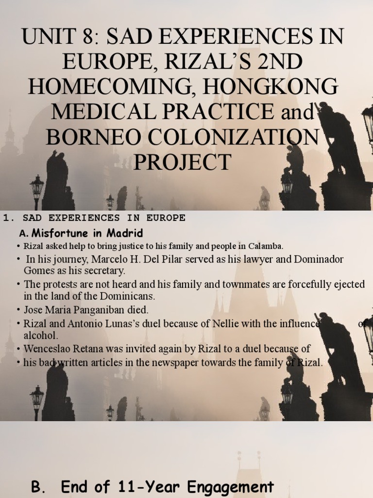 Unit 8: Sad Experiences in Europe, Rizal'S 2Nd Homecoming, Hongkong ...