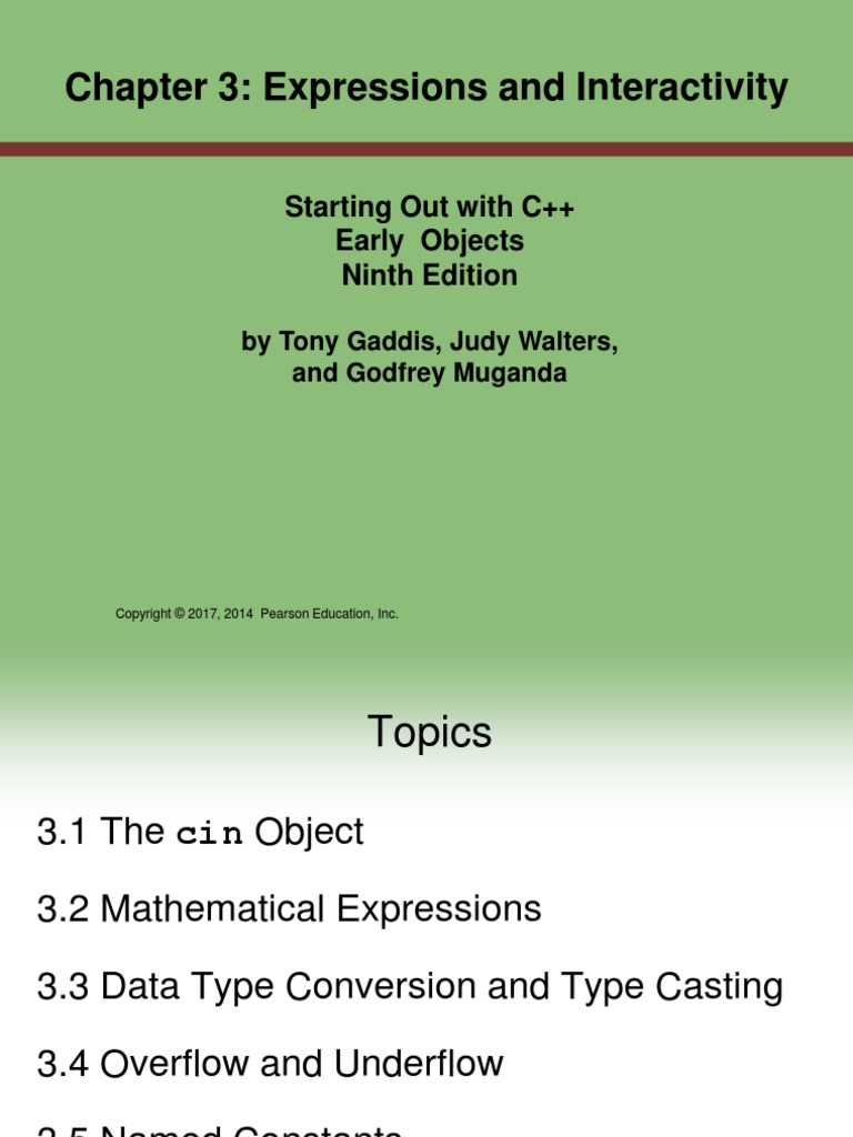 Chapter 3: Expressions and Interactivity: Starting Out With C++ Early Objects Ninth Edition ...