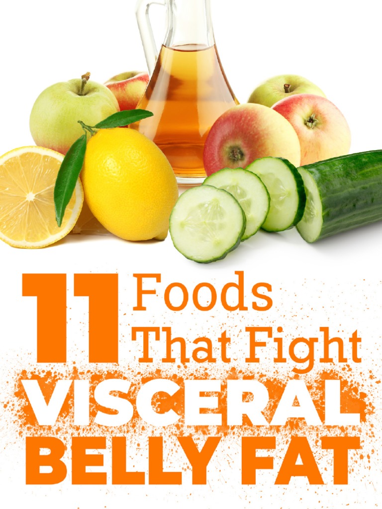 11 Foods That Fight Visceral Fat | PDF | Adipose Tissue | Omega 3 Fatty ...