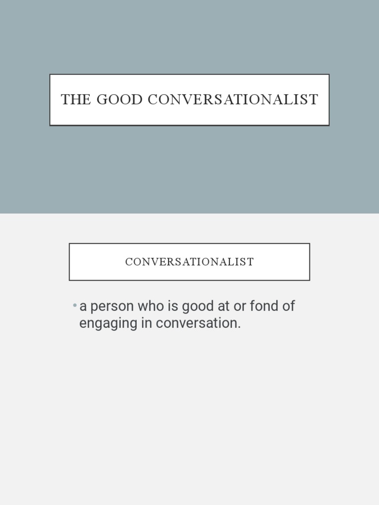 The Good Conversationalist | PDF | Body Language | English Language