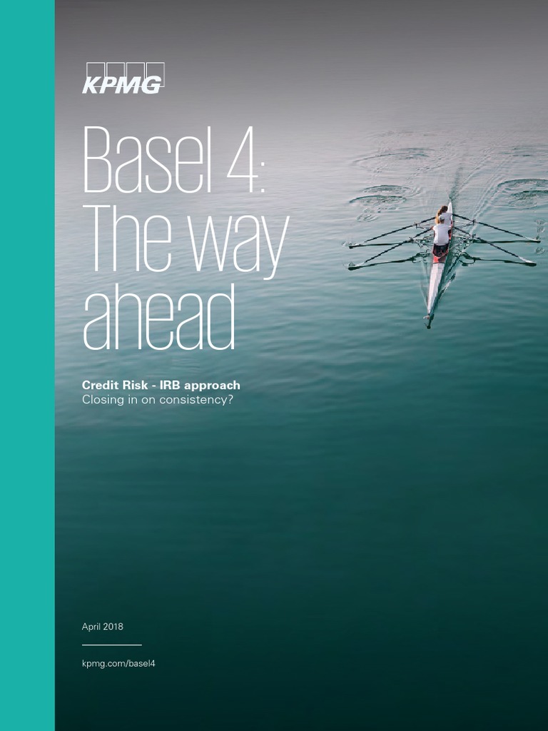 Basel 4 Credit Risk Irb Approach 1 PDF | PDF | Basel Iii | Basel Ii