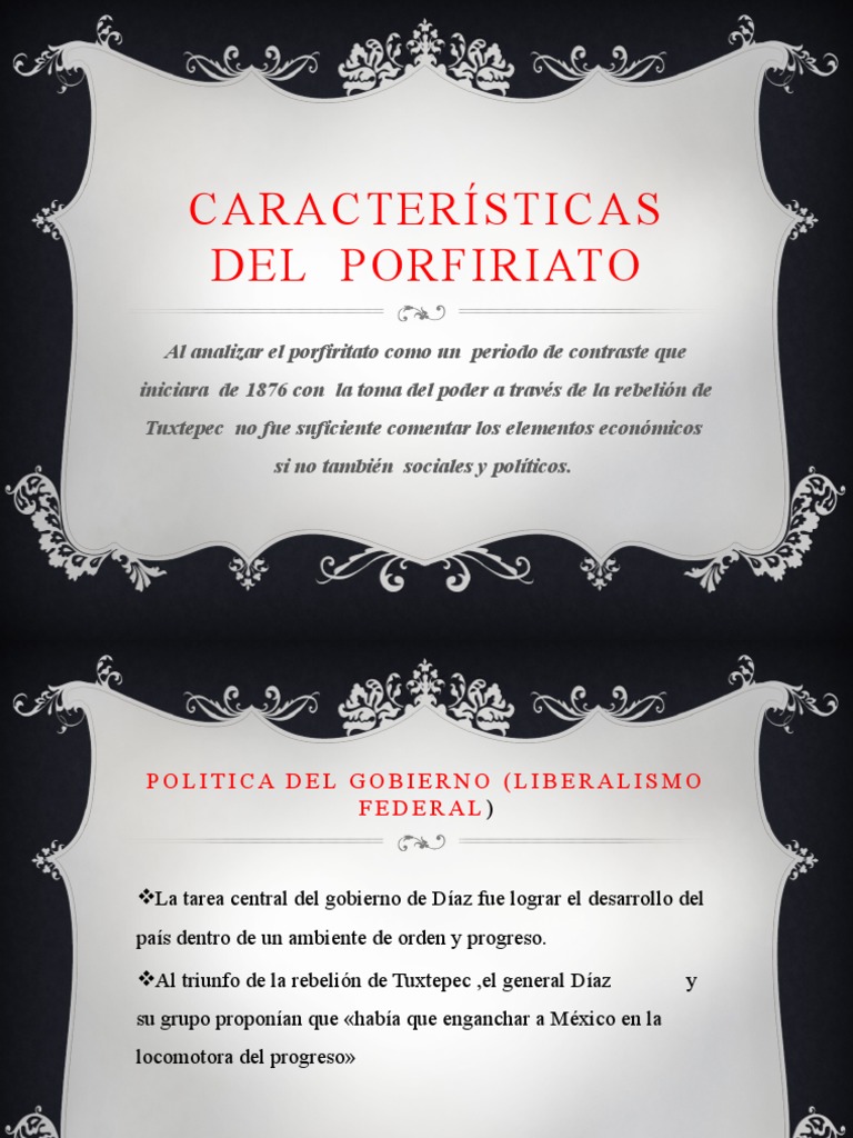 Características del Porfiriato Mexicano | PDF | México | Teorías políticas