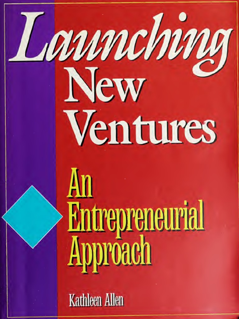 Launching New Ventures An Entrepreneurial Approach PDF | PDF | Startup ...