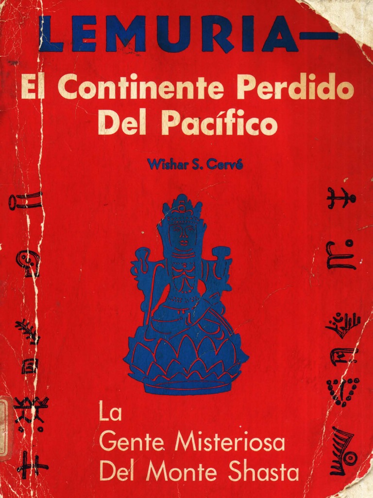 1137 Lemuria El Continente Perdido Del Paciacutefico Wishar S Cerveacute PDF | PDF