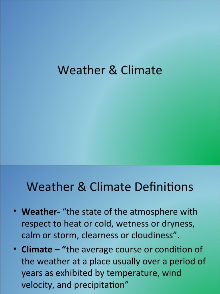 Weather and Climate | PDF | Atmosphere Of Earth | Weather