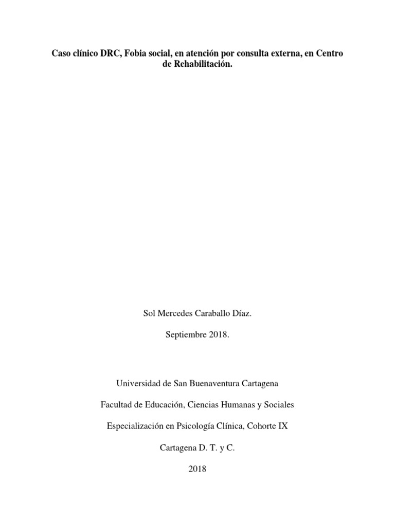 Caso Clínico DRC, Fobia - Sol Mercedes Caraballo - 2018 | PDF ...