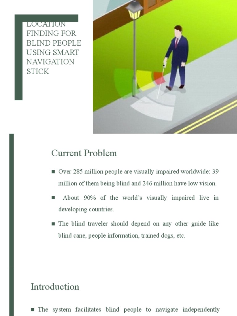 Location Finding For Blind People Using Smart Navigation Stick | PDF ...