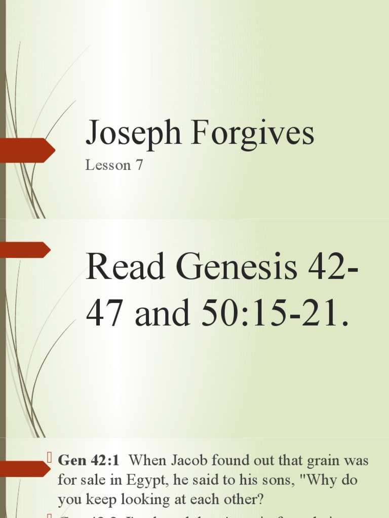 Joseph Forgives His Brothers: A Summary of Genesis Chapters 42-47 and ...