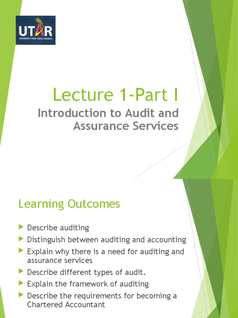Lecture 1-Part I: Introduction To Audit and Assurance Services | PDF | Financial Audit | Audit