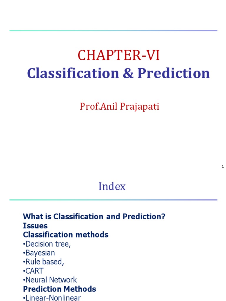 V1-CH-6-Classification and Prediction | PDF | Statistical Classification | Cybernetics