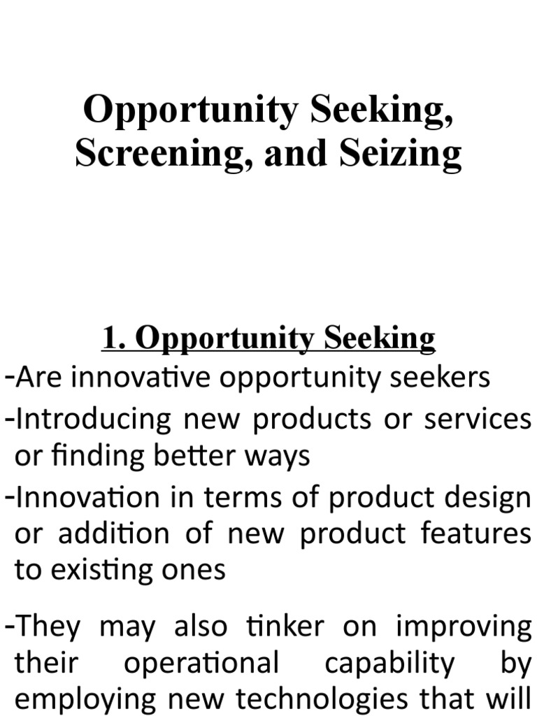 Opportunity Seeking, Screening, and Seizing | PDF | Entrepreneurship ...