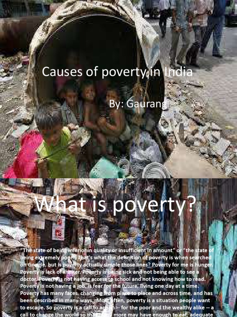 Causes of Poverty in India: By: Gaurang | PDF | Famine | Poverty