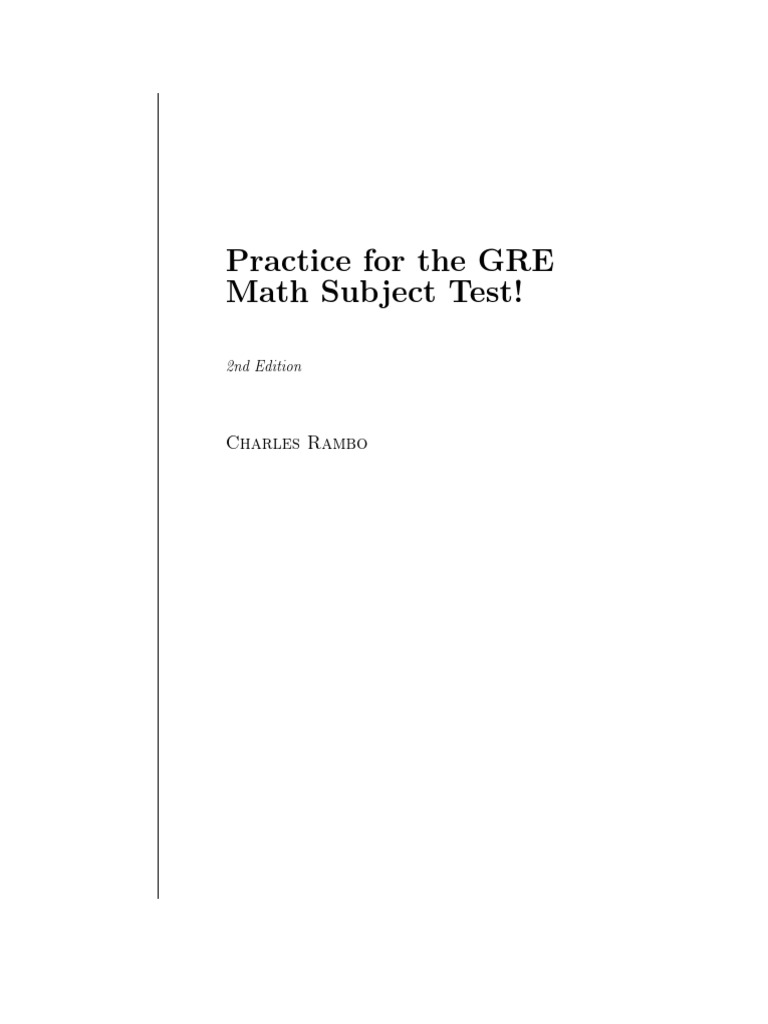 Practice For The GRE Math Subject Test!: Charles Rambo | PDF ...