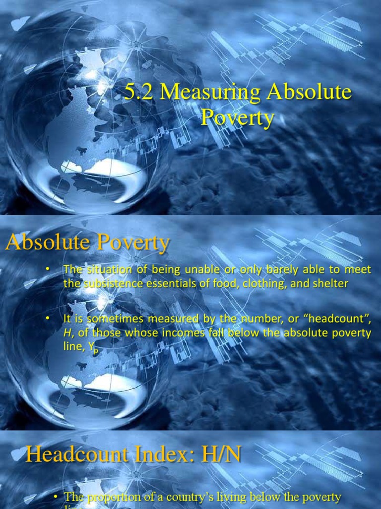 6.2 - Measuring Absolute Poverty PDF | PDF | Standard Of Living | Poverty