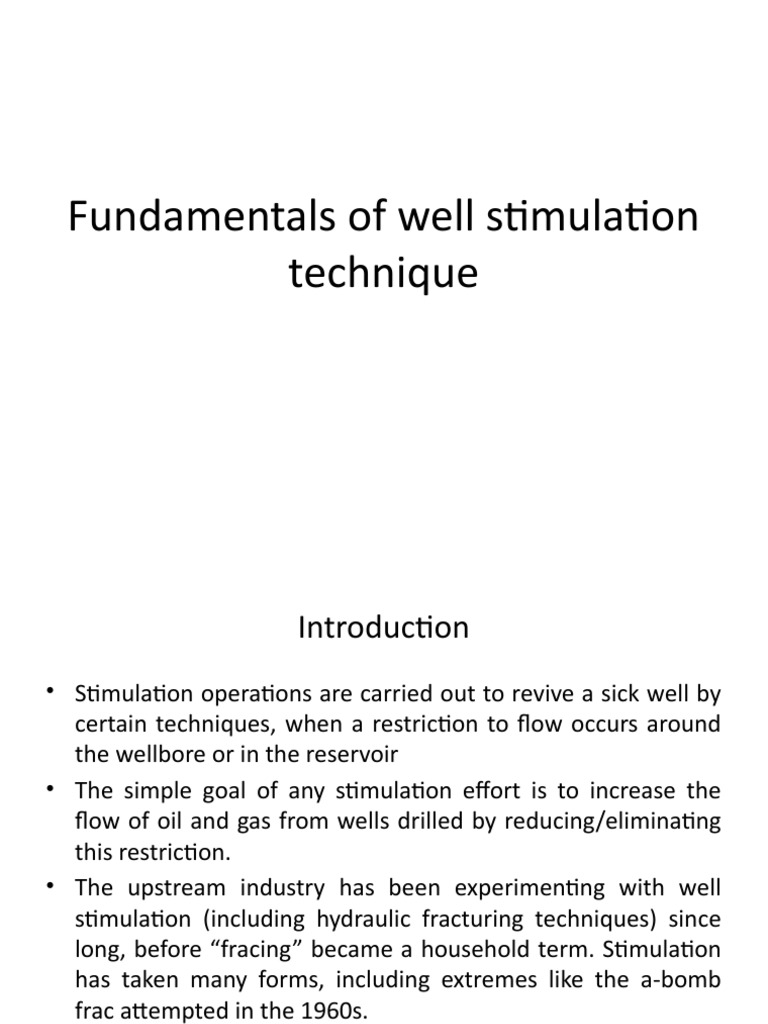 Fundamentals of Well Stimulation Technique | PDF | Hydraulic Fracturing ...