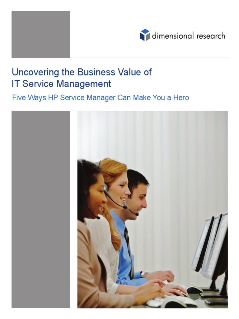 Uncovering The Business Value of IT Service Management: Five Ways HP ...