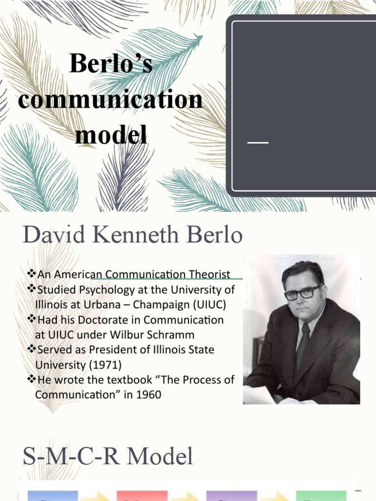 Berlo's Communication Model: Group 4 | PDF | Communication | Cybernetics
