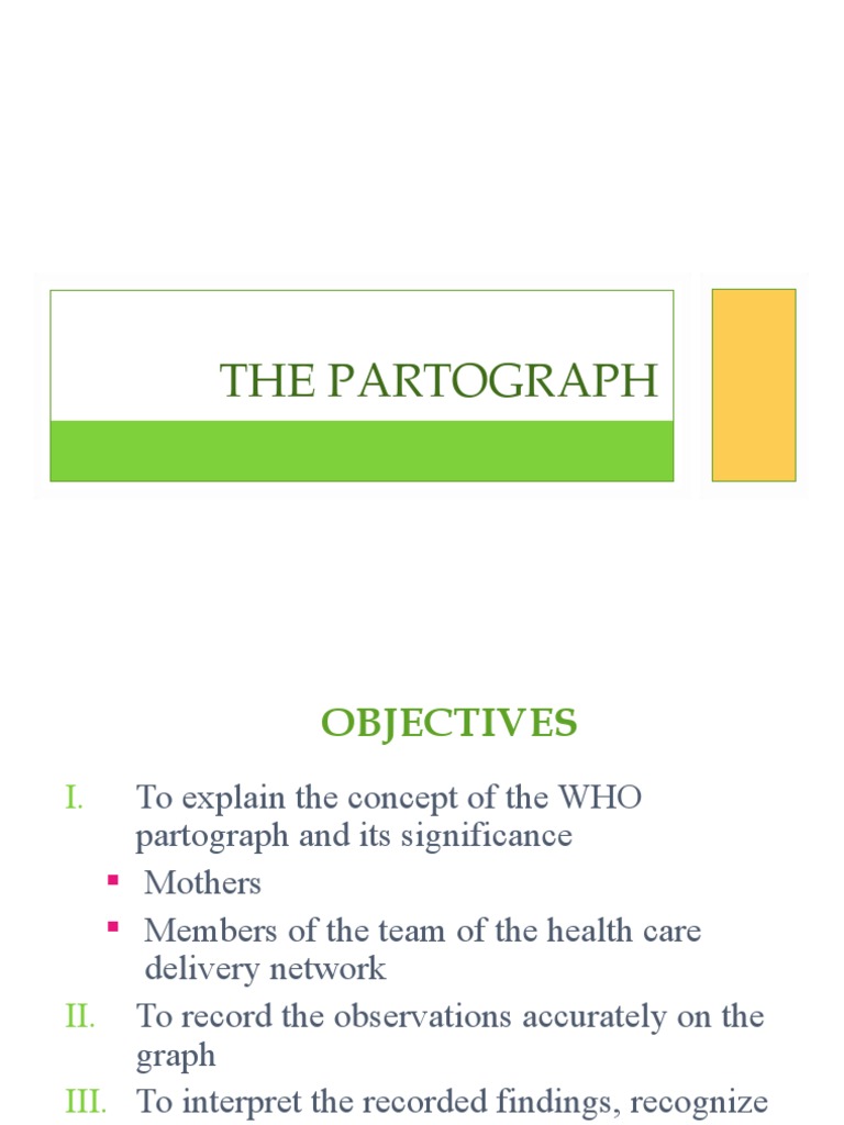Partograph Preparation and Use | PDF | Female Mammals | Childbirth