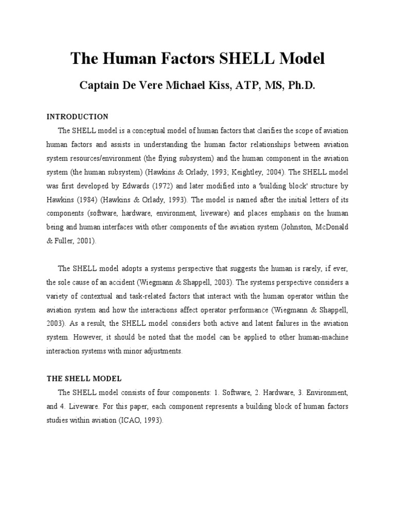 The Human Factors SHELL Model: Captain de Vere Michael Kiss, ATP, MS ...