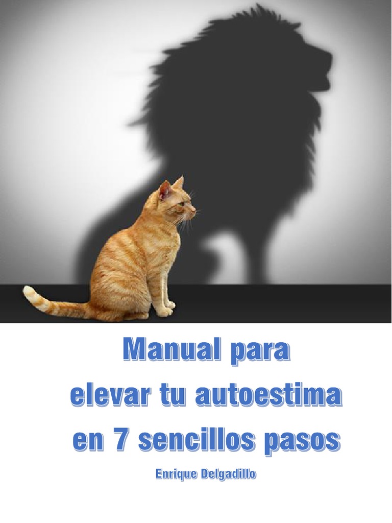 Manual para Elevar Tu Autoestima en 7 Pasos. | PDF | Autoestima | Mente