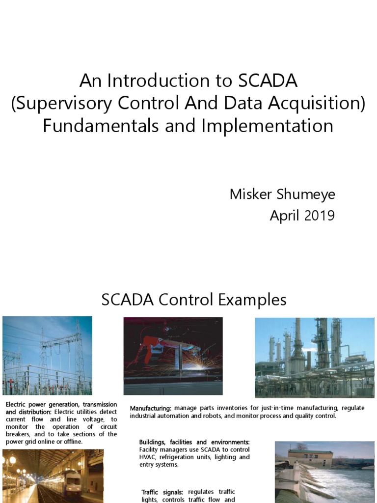 An Introduction To SCADA (Supervisory Control and Data Acquisition) Fundamentals and ...