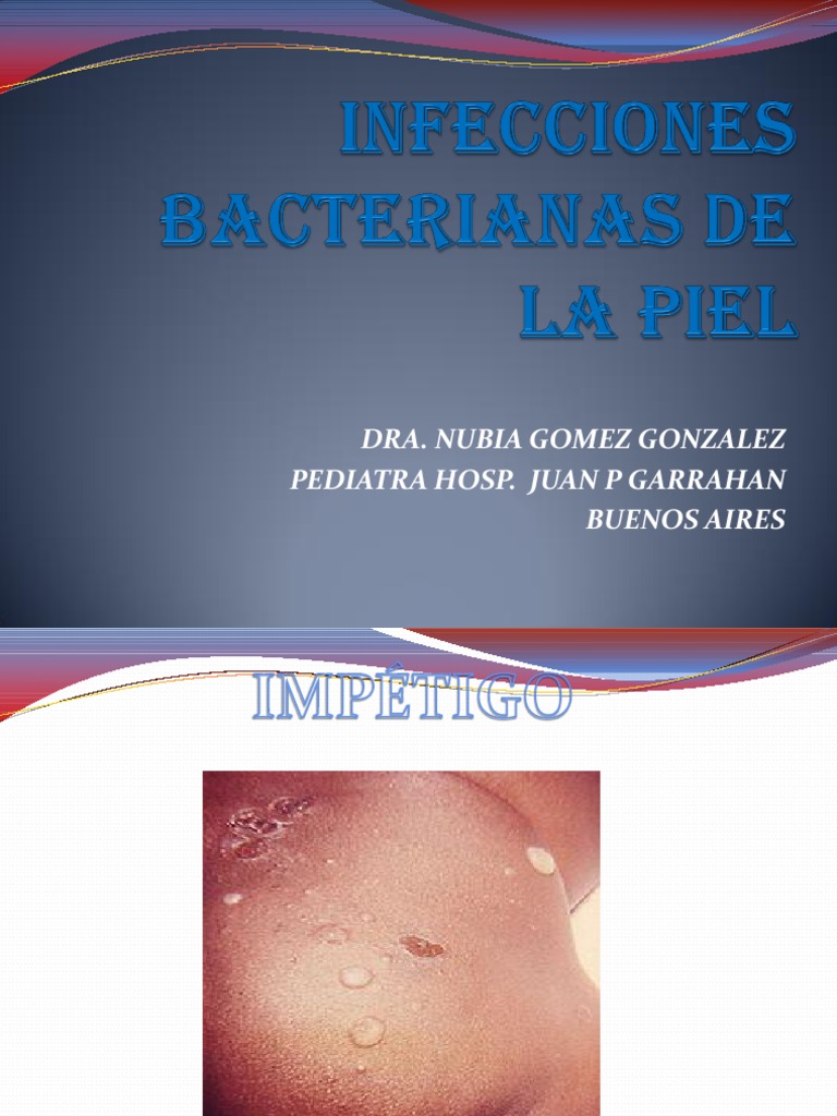 iNFECCIONES BACTERIANAS DE LA PIEL | PDF | Estreptococo | Enfermedades ...