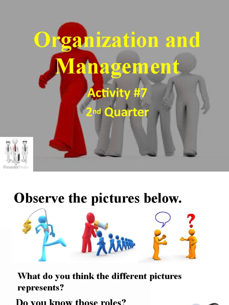 Organization and Management: Activity #7 2 Quarter | PDF | Leadership ...