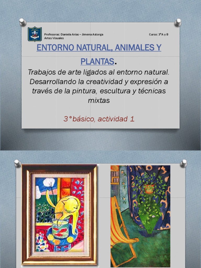 Artes Visuales 3°B PPT Act 1. ENTORNO NATURAL ANIMALES Y PLANTAS PDF | PDF