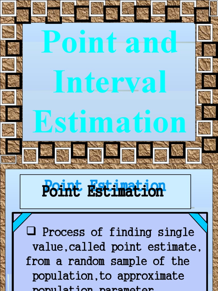 Point and Interval Estimation | PDF | Confidence Interval | Mean