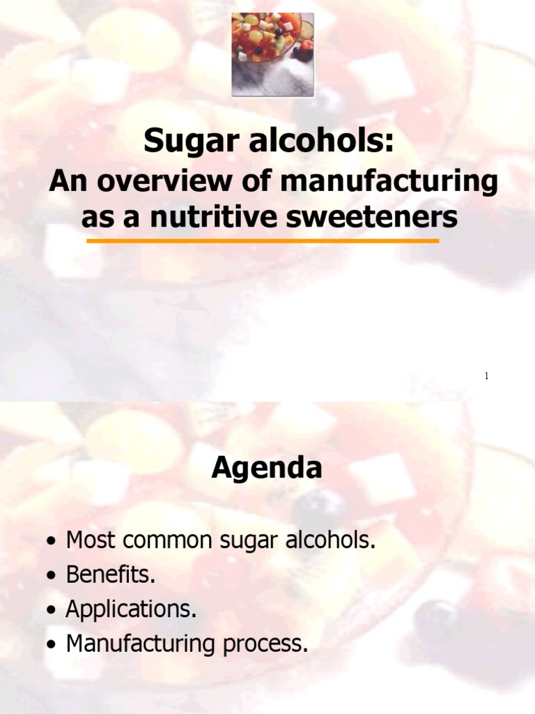 Overview of Sugar Alcohols Production | PDF | Sugar Substitute | Fructose