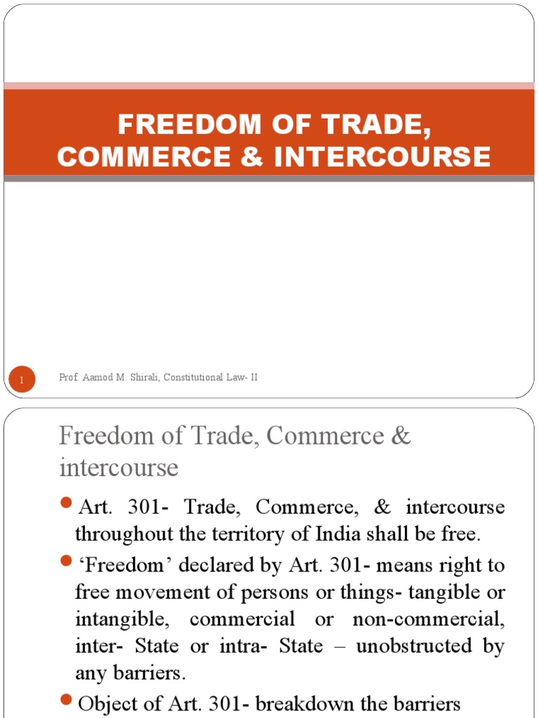 Freedom of Trade, Commerce & Intercourse: Prof. Aamod M. Shirali ...