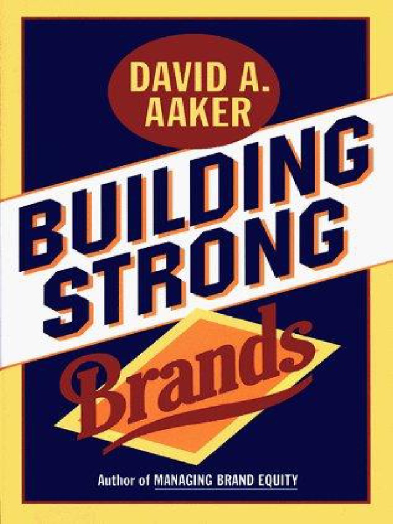 David A Aaker Building Strong Brands Pdf Pdf