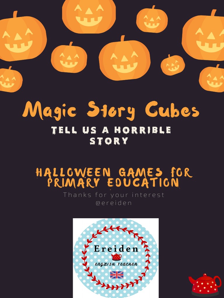 Magic Story Cubes: Halloween Games For Primary Education | PDF