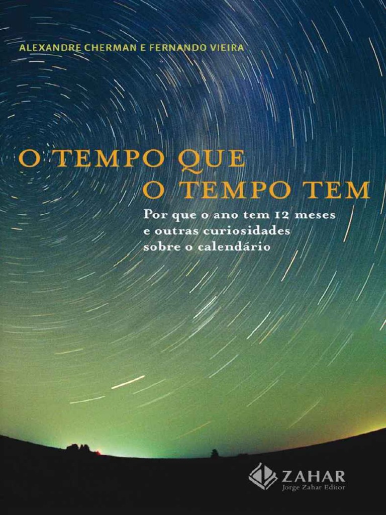 O Tempo Que o Tempo Tem - Alexandre Cherman PDF | PDF | Universo | Tempo