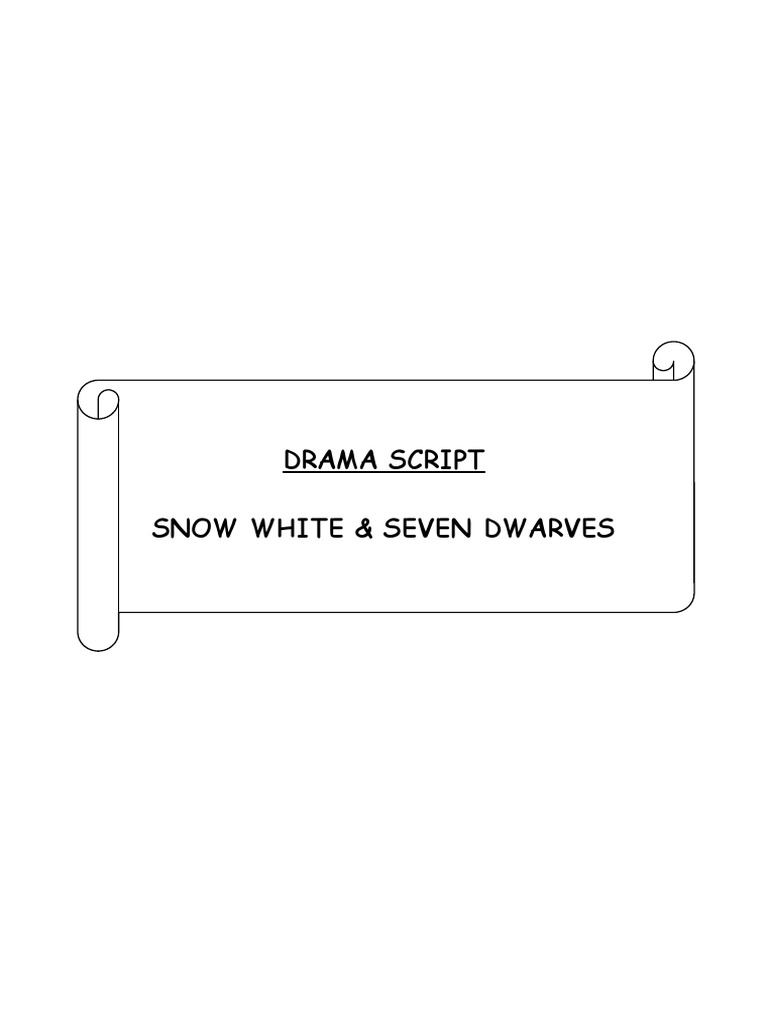 Drama Script Snow White & Seven Dwarves | PDF | Snow White | Dwarf ...