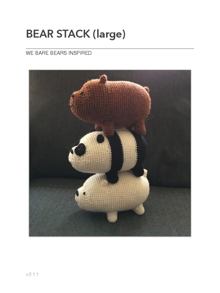 BEAR STACK (Large) : We Bare Bears Inspired | PDF | Crochet | Knitting
