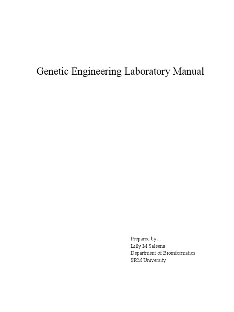 Genetic Engineering Laboratory Manual: Prepared by Lilly M Saleena ...