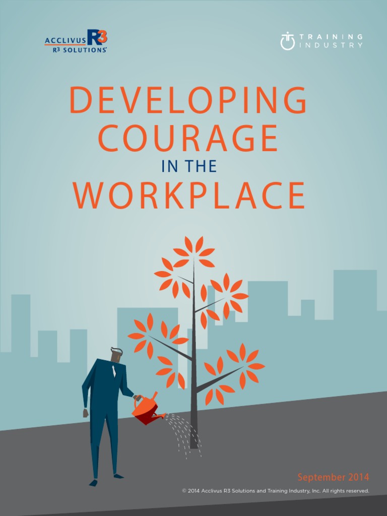 Developing Courage Workplace: in The | PDF | Mentorship | Leadership